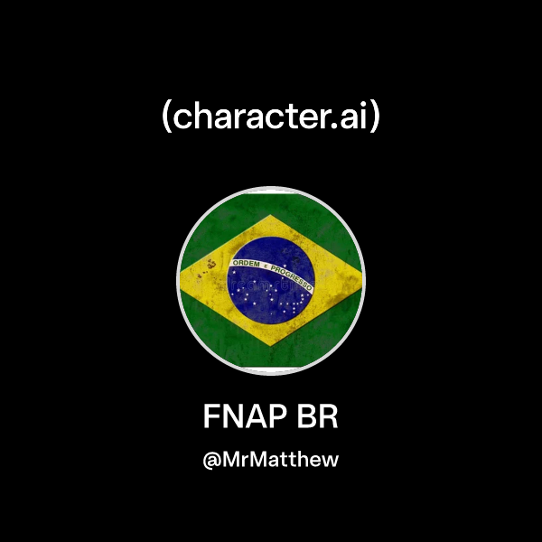 Chat with FNAP BR | character.ai | Personalized AI for every moment of ...