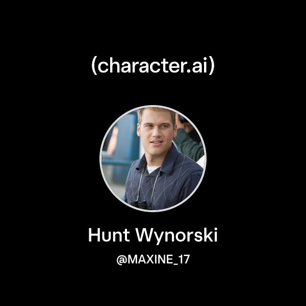 Chat with Hunt Wynorski | character.ai | AI Chat, Reimagined–Your Words. Your World.