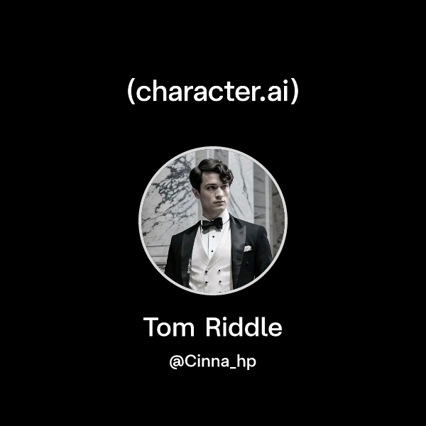 Chat with Tom Riddle | character.ai | Personalized AI for every moment ...