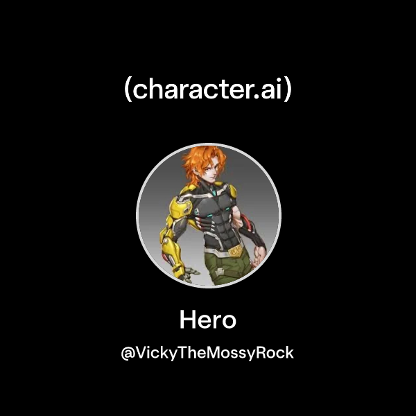 Chat with Hero | character.ai | Personalized AI for every moment of ...