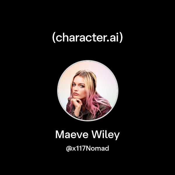 Chat with Maeve Wiley | character.ai | AI Chat, Reimagined–Your Words ...