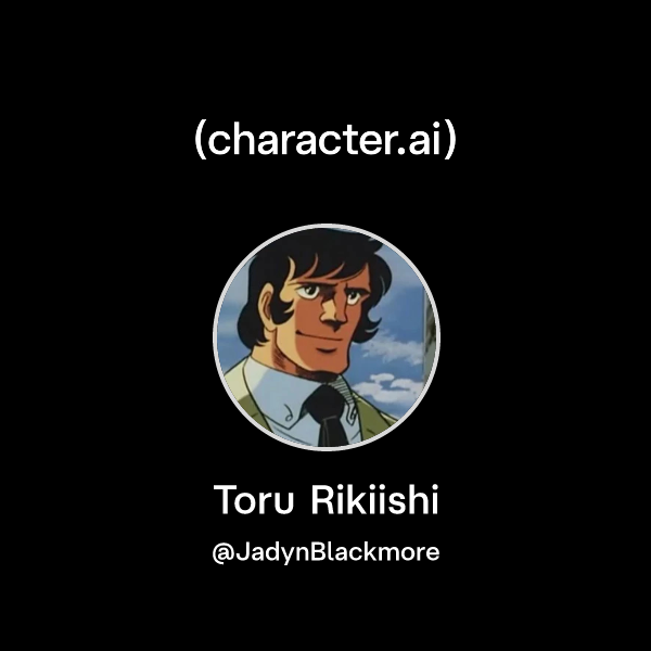 Chat with Toru Rikiishi | character.ai | AI Chat, Reimagined–Your Words ...