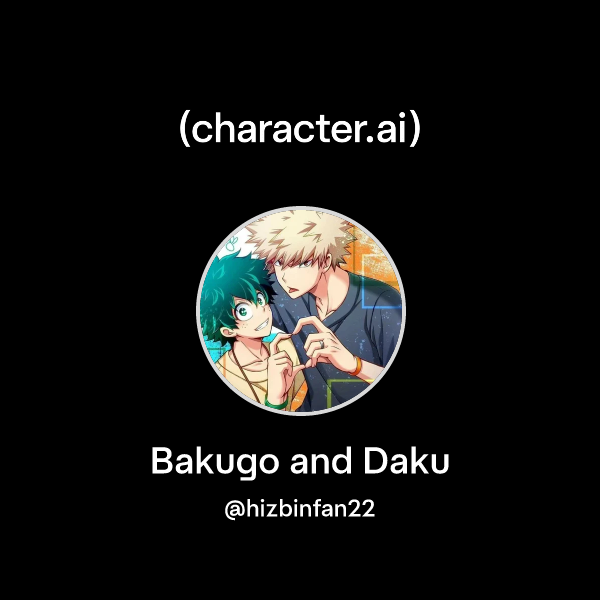 Chat with Bakugo and Daku | character.ai | Personalized AI for every ...