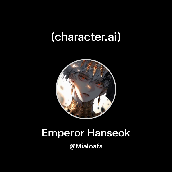 Chat with Emperor Hanseok | character.ai | AI Chat, Reimagined–Your ...