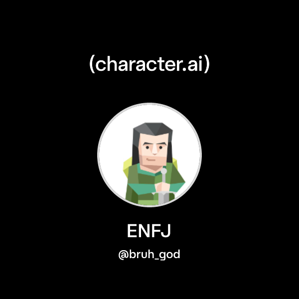 Chat with ENFJ | character.ai | AI Chat, Reimagined–Your Words. Your World.