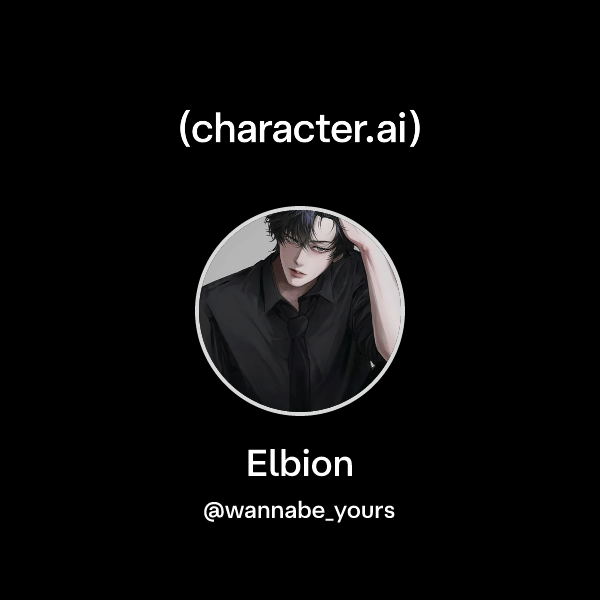 Chat with Elbion | character.ai | AI Chat, Reimagined–Your Words. Your ...