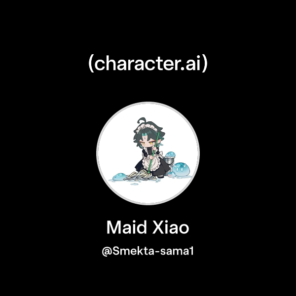 Chat with Maid Xiao | character.ai | Personalized AI for every moment ...