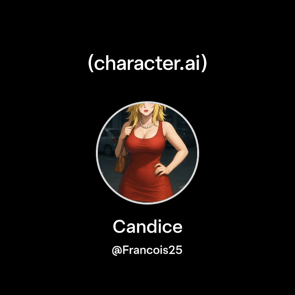Chat with Candice | character.ai | AI Chat, Reimagined–Your Words. Your ...