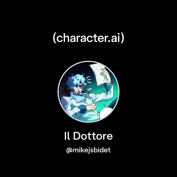 Chat with Il Dottore | character.ai | Personalized AI for every moment ...