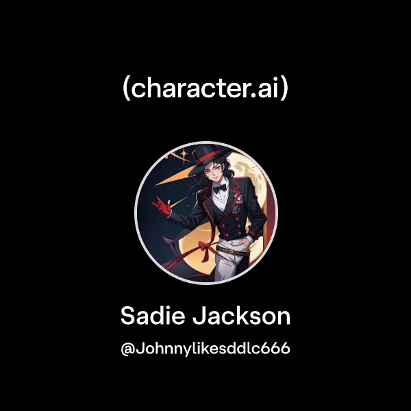 Chat with Sadie Jackson | character.ai | AI Chat, Reimagined–Your Words ...