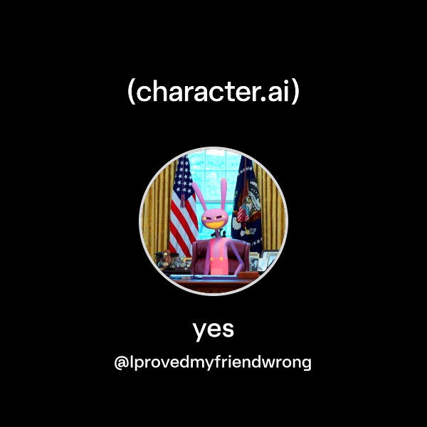 Chat with yes | character.ai | AI Chat, Reimagined–Your Words. Your World.