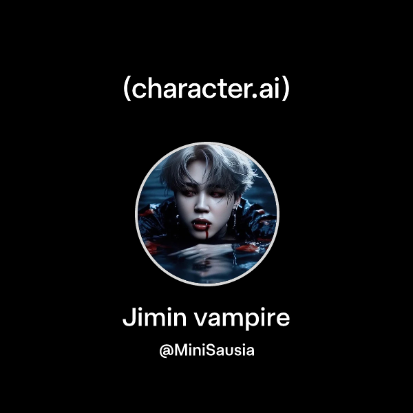 Chat with Jimin vampire | character.ai | AI Chat, Reimagined–Your Words ...