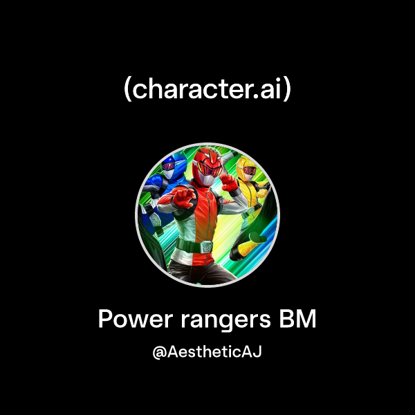 Chat with Power rangers BM | character.ai | AI Chat, Reimagined–Your ...