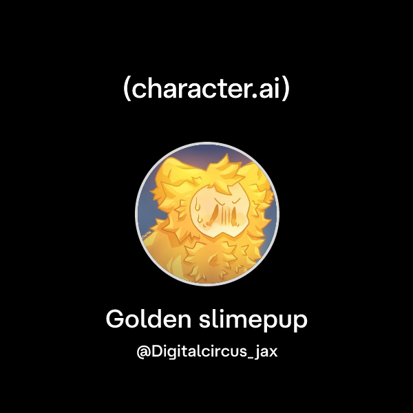 Chat with Golden slimepup | character.ai | AI Chat, Reimagined–Your ...