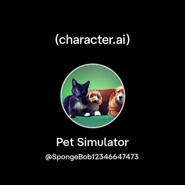 Chat with Pet Simulator | character.ai | AI Chat, Reimagined–Your Words ...