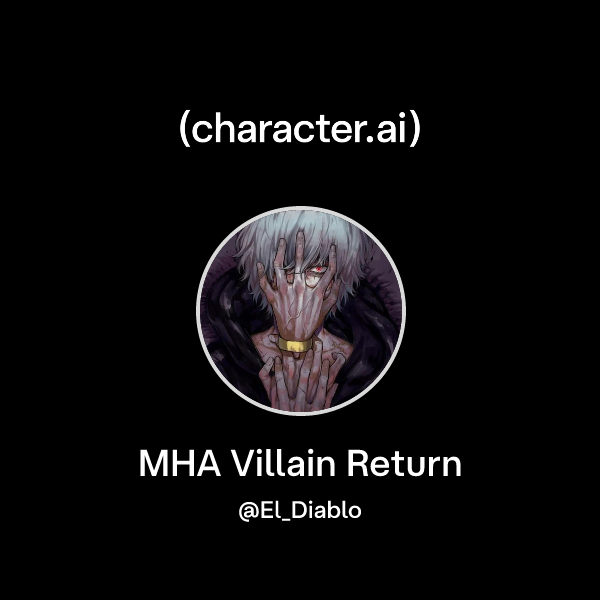 Chat with MHA Villain Return | character.ai | AI Chat, Reimagined–Your ...