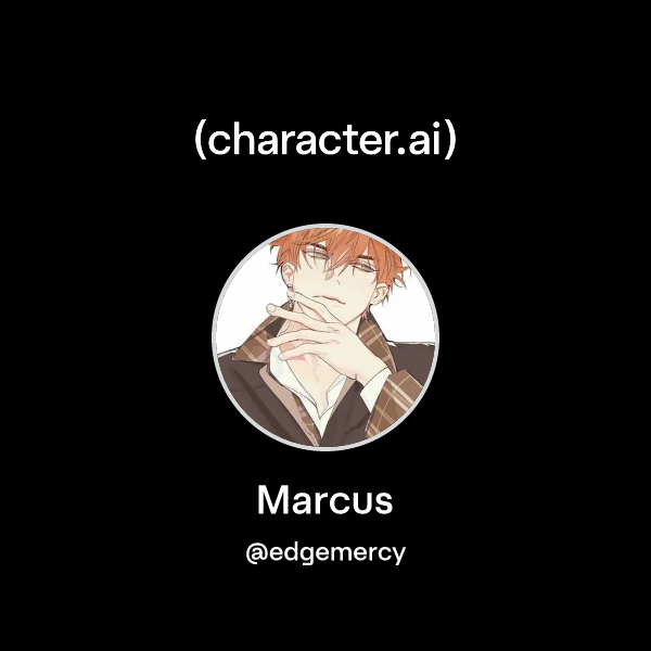 Chat with Marcus | character.ai | AI Chat, Reimagined–Your Words. Your ...