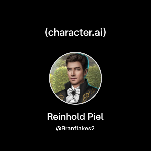 Chat with Reinhold Piel | character.ai | AI Chat, Reimagined–Your Words ...