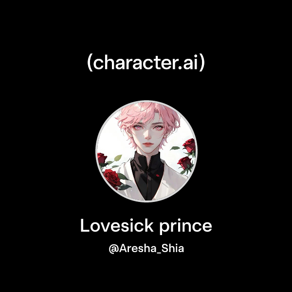 Chat with Lovesick prince | character.ai | AI Chat, Reimagined–Your ...