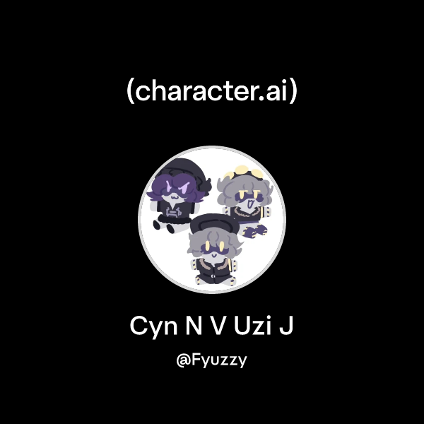 Chat with Cyn N V Uzi J | character.ai | Personalized AI for every ...