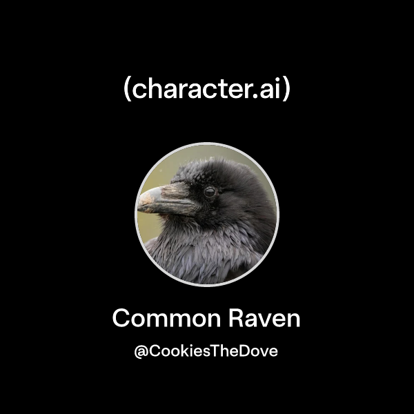 Chat with Common Raven | character.ai | AI Chat, Reimagined–Your Words ...