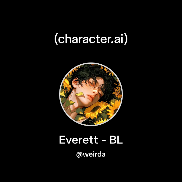 Chat with Everett - BL | character.ai | AI Chat, Reimagined–Your Words ...