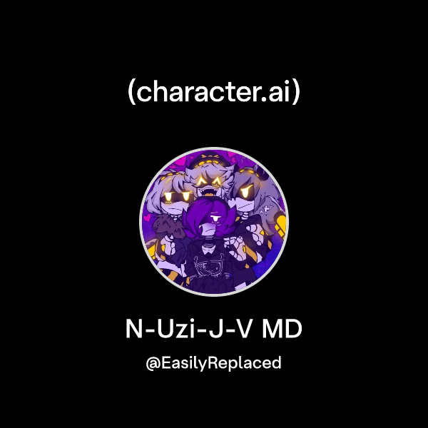 Chat with N-Uzi-J-V MD | character.ai | AI Chat, Reimagined–Your Words ...