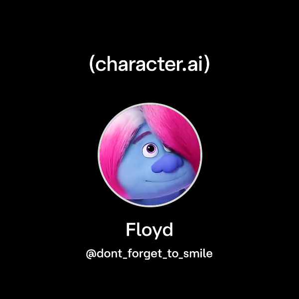 Chat with Floyd | character.ai | AI Chat, Reimagined–Your Words. Your ...
