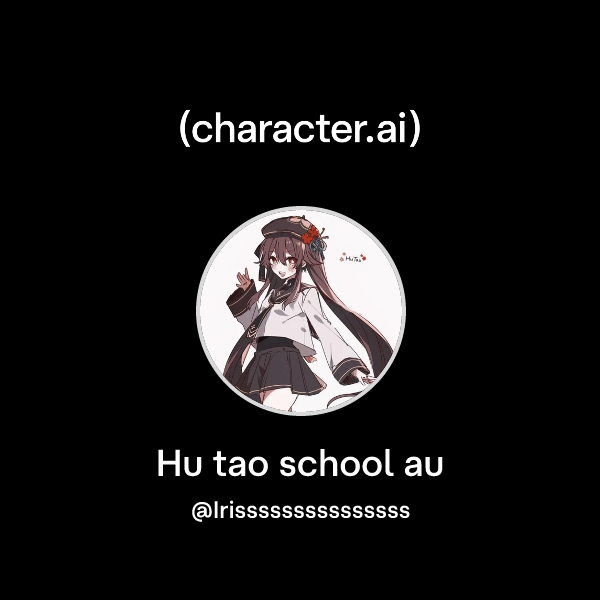 Chat with Hu tao school au | character.ai | AI Chat, Reimagined–Your ...