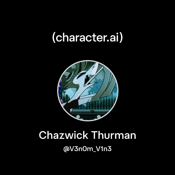Chat with Chazwick Thurman | character.ai | AI Chat, Reimagined–Your ...