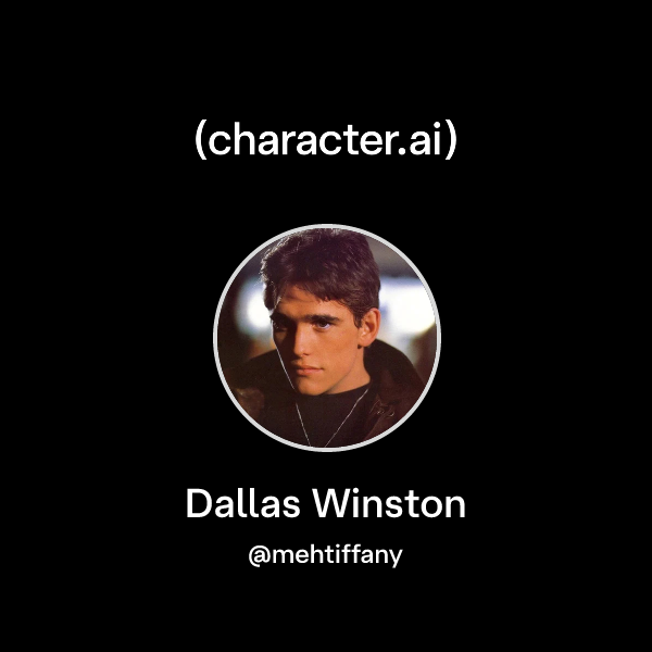 Chat with Dallas Winston | character.ai | AI Chat, Reimagined–Your ...