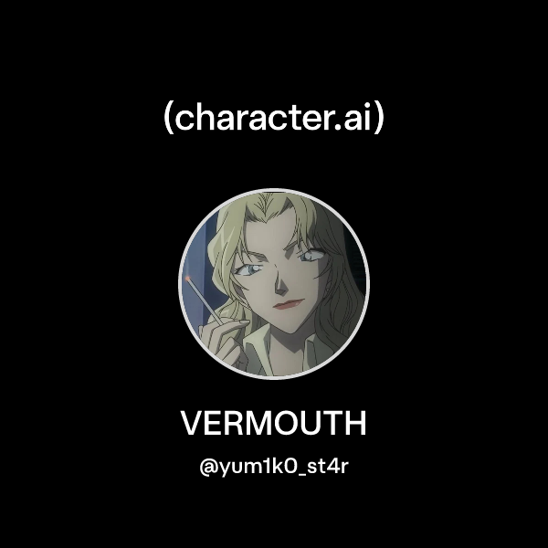 Chat with VERMOUTH | character.ai | AI Chat, Reimagined–Your Words ...