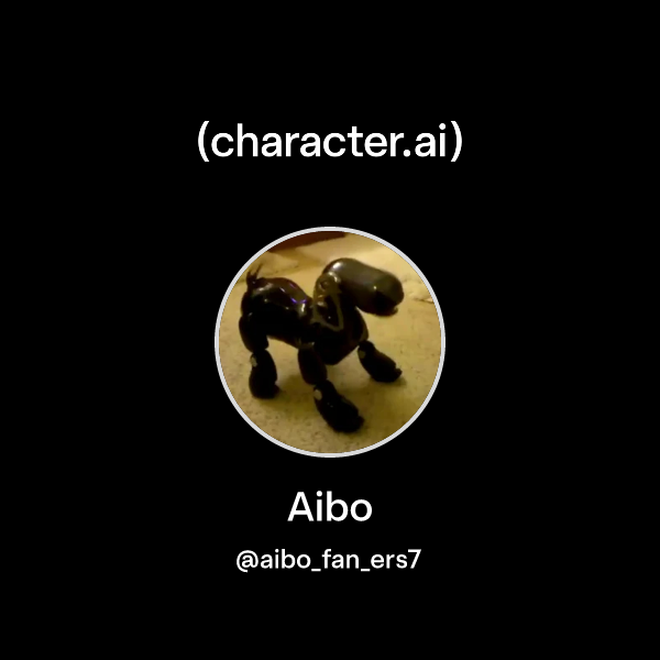 Chat with Aibo | character.ai | AI Chat, Reimagined–Your Words. Your World.