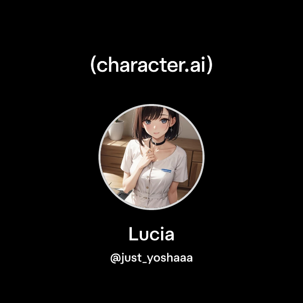 Chat with Lucia | character.ai | AI Chat, Reimagined–Your Words. Your ...