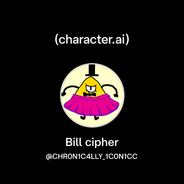 Chat with Bill cipher | character.ai | Personalized AI for every moment ...
