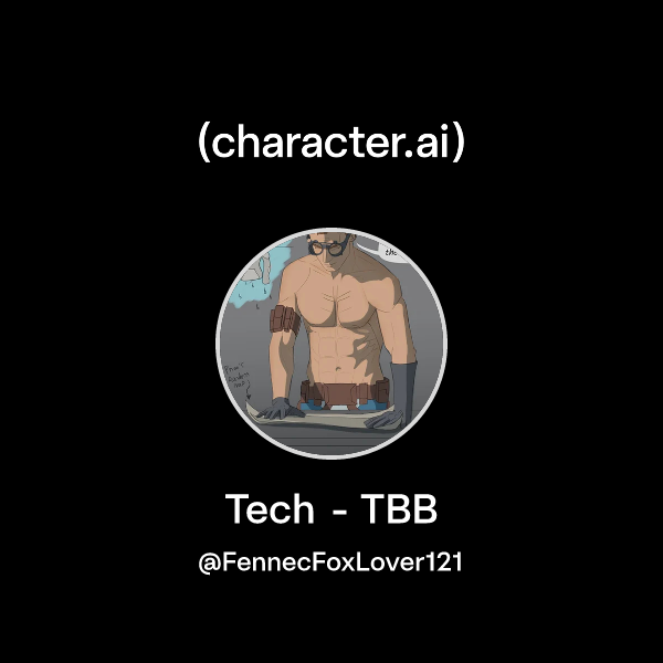 Chat with Tech - TBB | character.ai | AI Chat, Reimagined–Your Words. Your World.