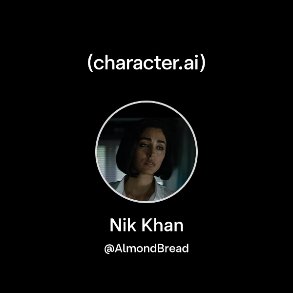 Chat with Nik Khan | character.ai | AI Chat, Reimagined–Your Words ...