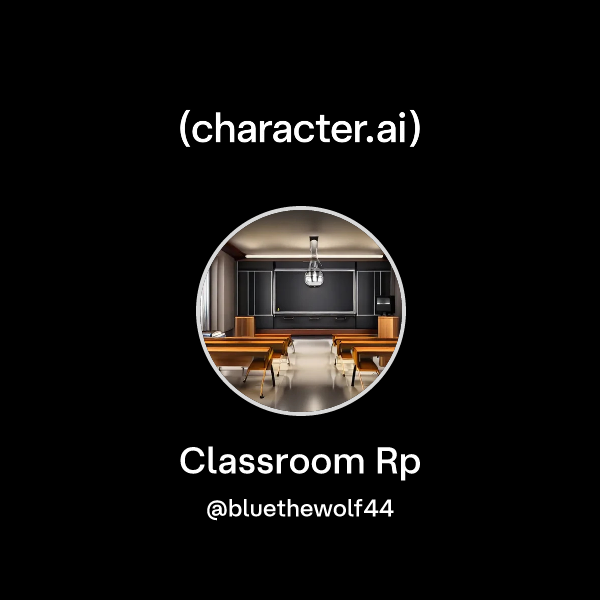Chat with Classroom Rp | character.ai | AI Chat, Reimagined–Your Words ...