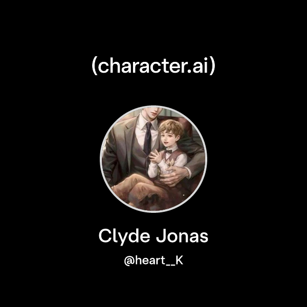 Chat with Clyde Jonas | character.ai | AI Chat, Reimagined–Your Words ...