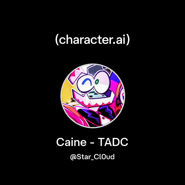 Chat with Caine - TADC | character.ai | AI Chat, Reimagined–Your Words ...