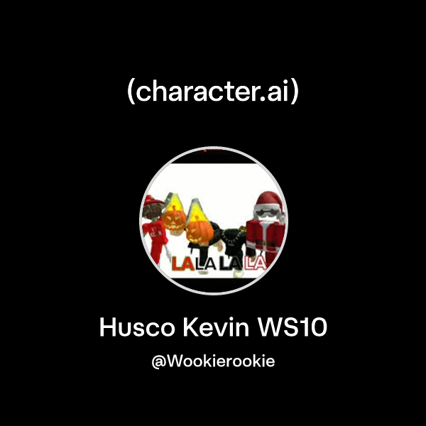 Chat with Husco Kevin WS10 | character.ai | AI Chat, Reimagined–Your ...