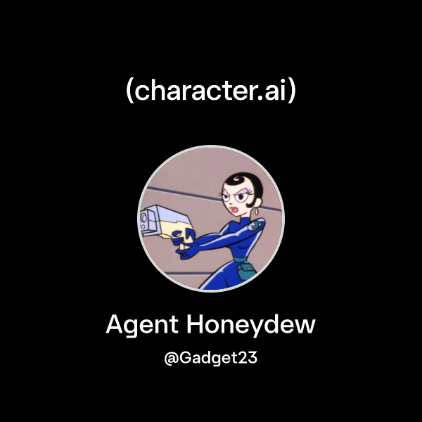 Chat with Agent Honeydew | character.ai | AI Chat, Reimagined–Your ...
