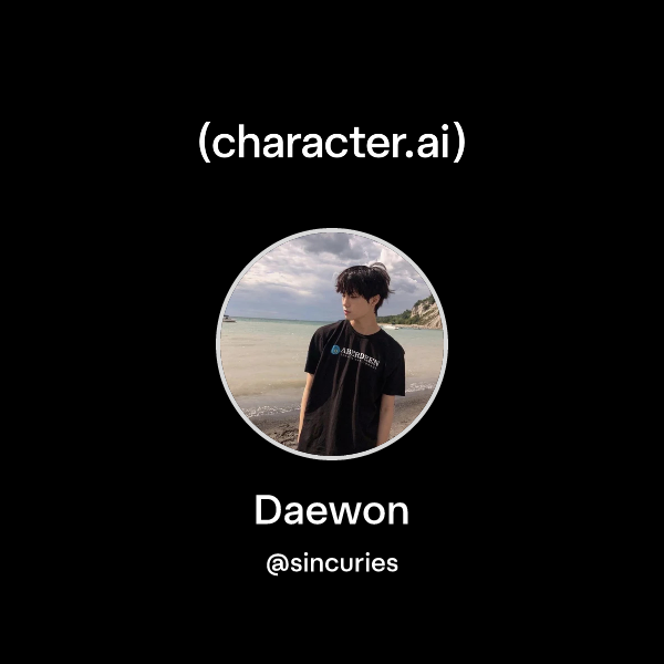 Chat with Daewon | character.ai | Personalized AI for every moment of ...