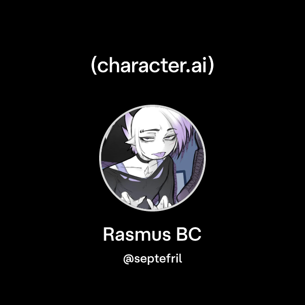 Chat with Rasmus BC | character.ai | AI Chat, Reimagined–Your Words ...