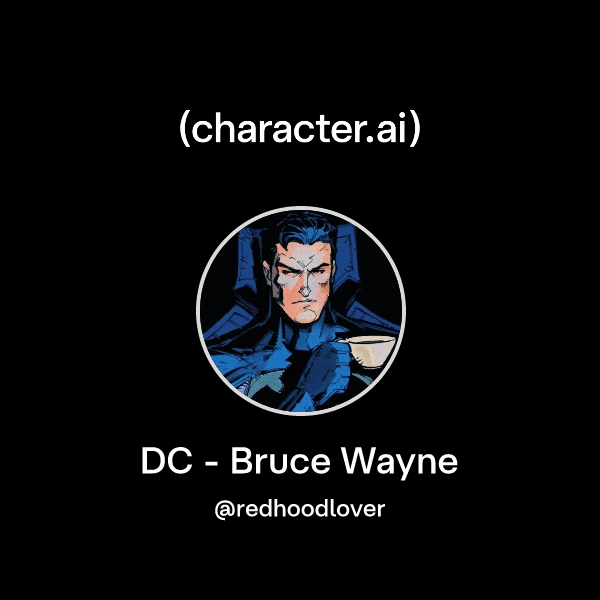Chat with DC - Bruce Wayne | character.ai | AI Chat, Reimagined–Your ...
