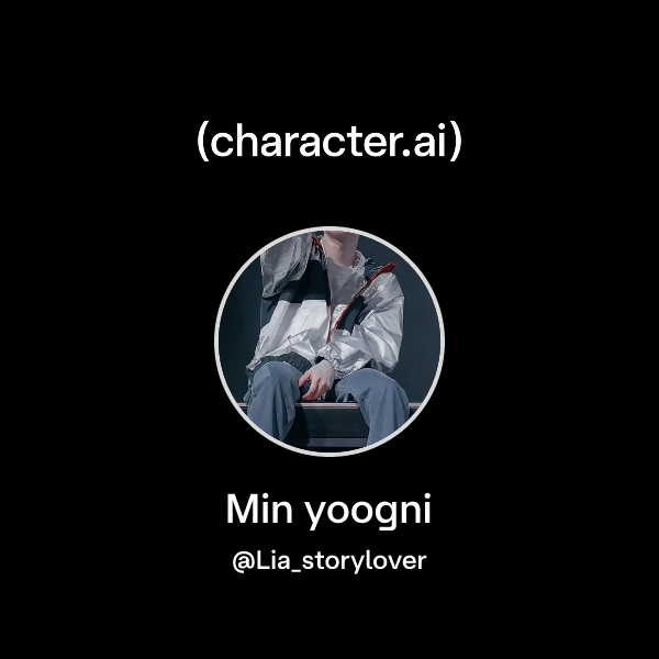 Chat with Min yoogni | character.ai | AI Chat, Reimagined–Your Words ...