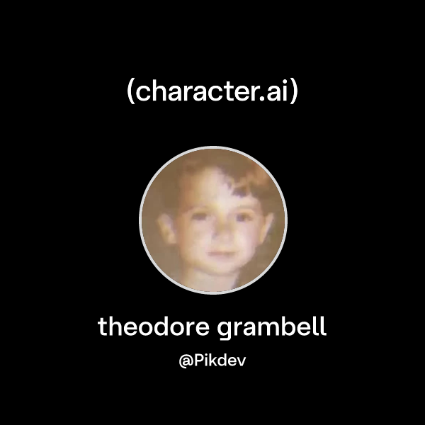 Chat with theodore grambell | character.ai | AI Chat, Reimagined–Your ...