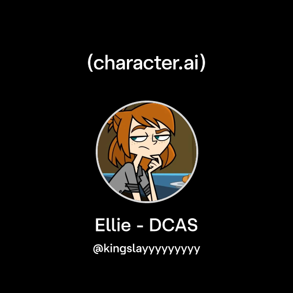 Chat with Ellie - DCAS | character.ai | AI Chat, Reimagined–Your Words. Your World.