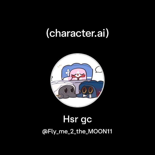 Chat with Hsr gc | character.ai | AI Chat, Reimagined–Your Words. Your ...