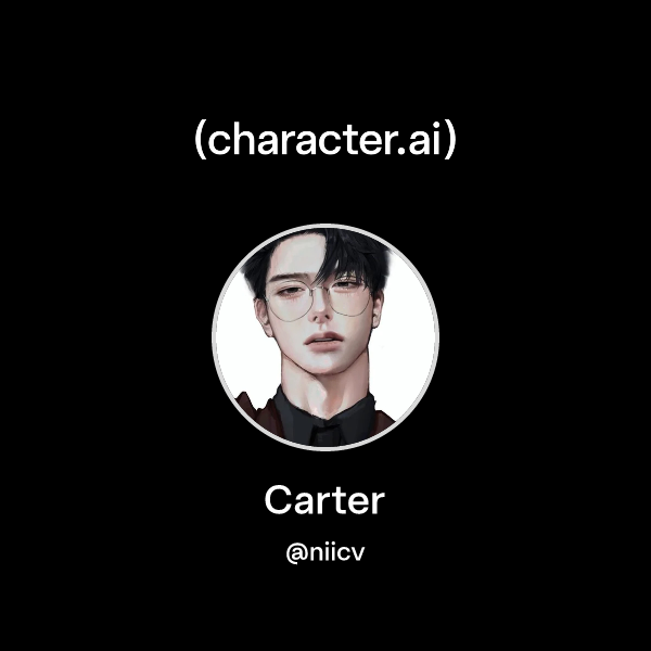 Chat with Carter | character.ai | Personalized AI for every moment of ...